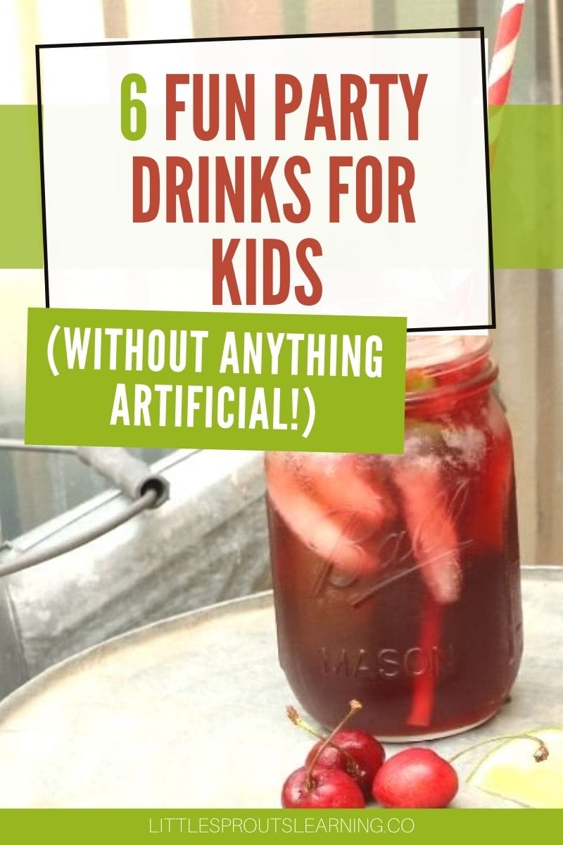 6 Fun Party Drinks for Kids (WITHOUT Anything Artificial!)-Little Sprouts