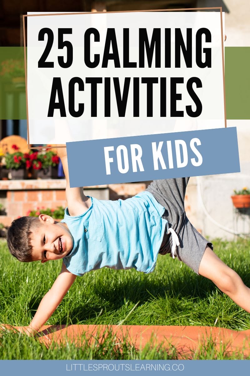25 Calming Activities for Kids-Little Sprouts Learning