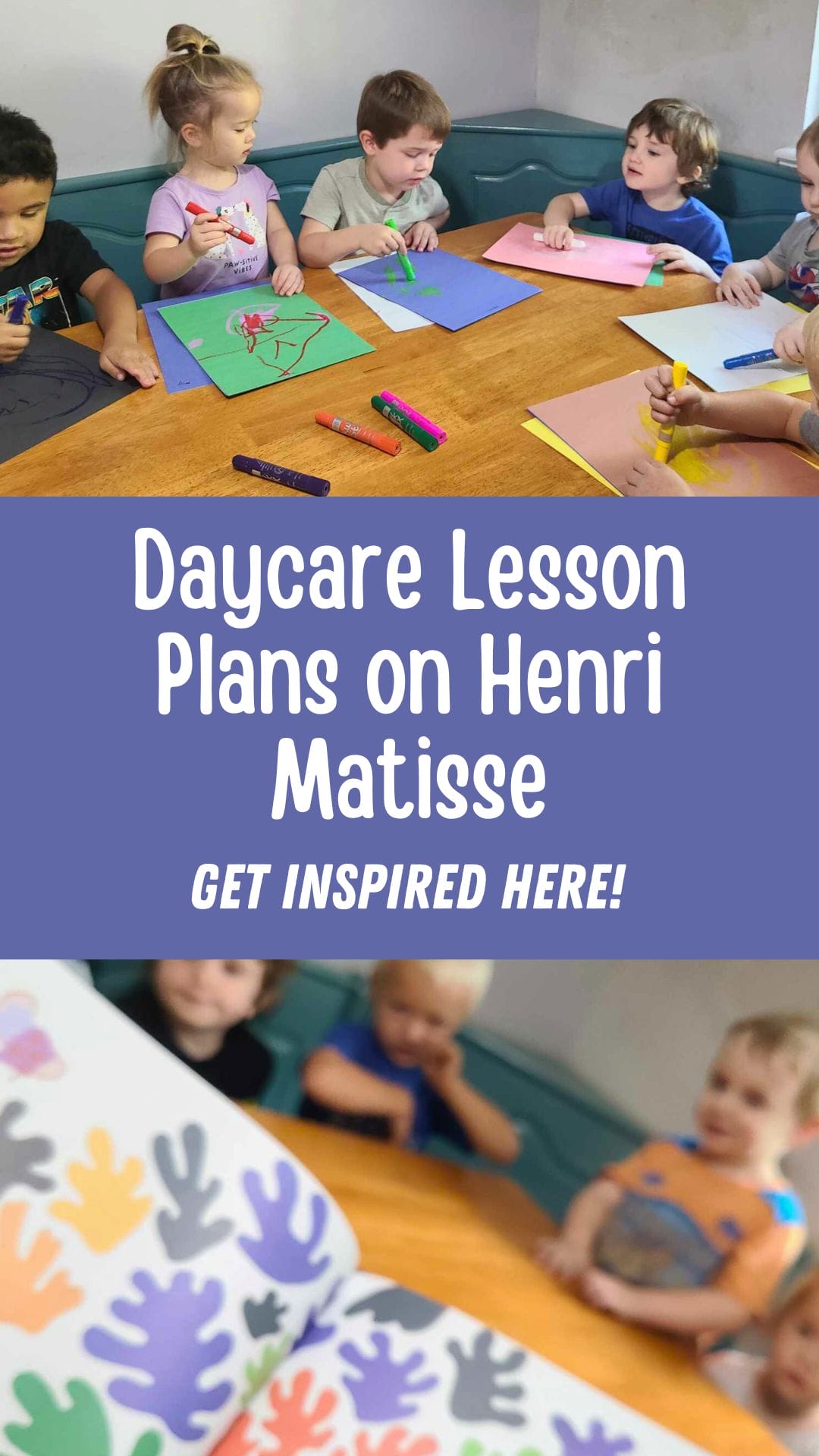 Daycare Lesson Plans on Henri Matisse